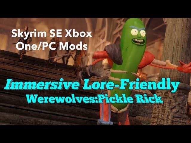 How to play as 'Pickle Rick' using mods in The Elder Scrolls V: Skyrim