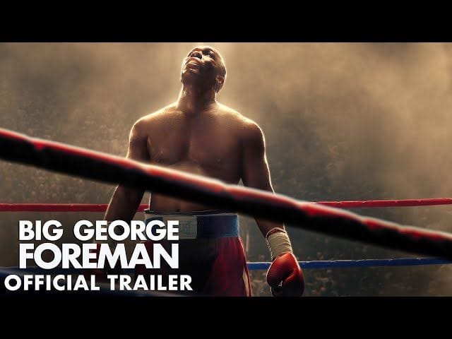 Big George Foreman: Trailer, release date, and everything we know so far
