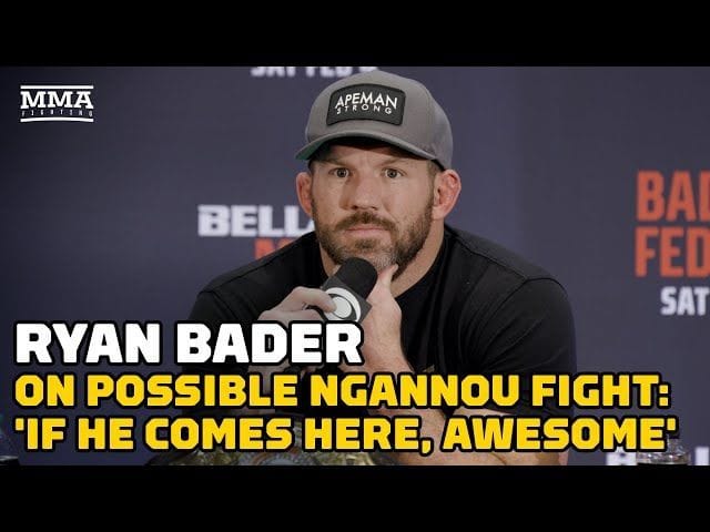 Ryan Bader: Bellator heavyweight champion Ryan Bader open to welcoming ...