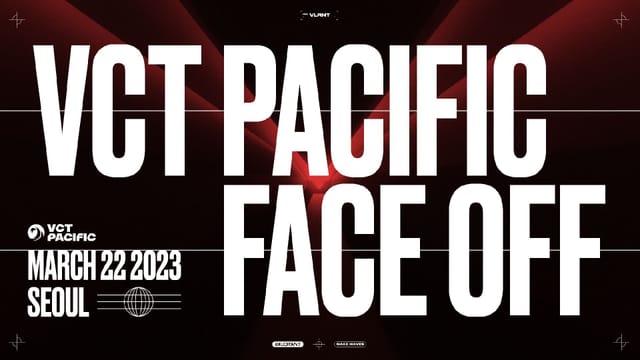 VCT Pacific Face Off event: Start time, teams, where to watch, and more