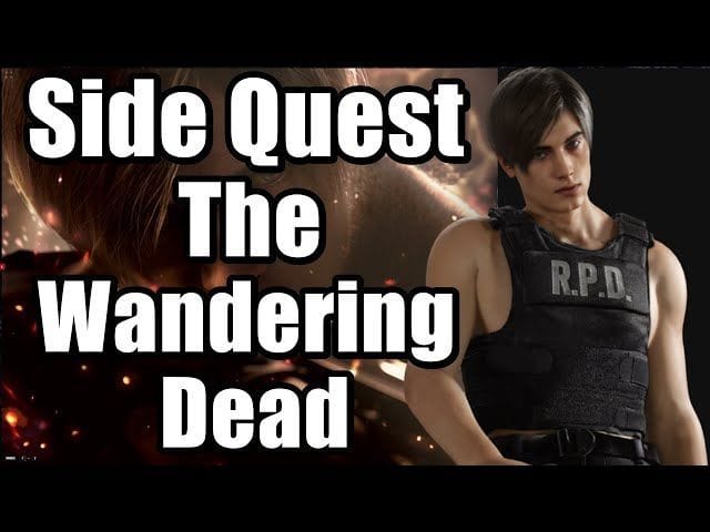 How to complete the Wandering Dead side quest in Resident Evil 4 Remake