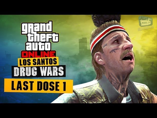 All GTA Online Last Dose missions in the new Los Santos Drug Wars update