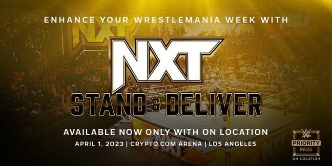 WWE NXT Stand & Deliver: Where is WWE NXT Stand & Deliver? (April 1, 2023): Location, time ...
