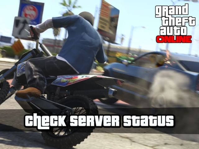 GTA Online server status (2024): Are servers down or not working
