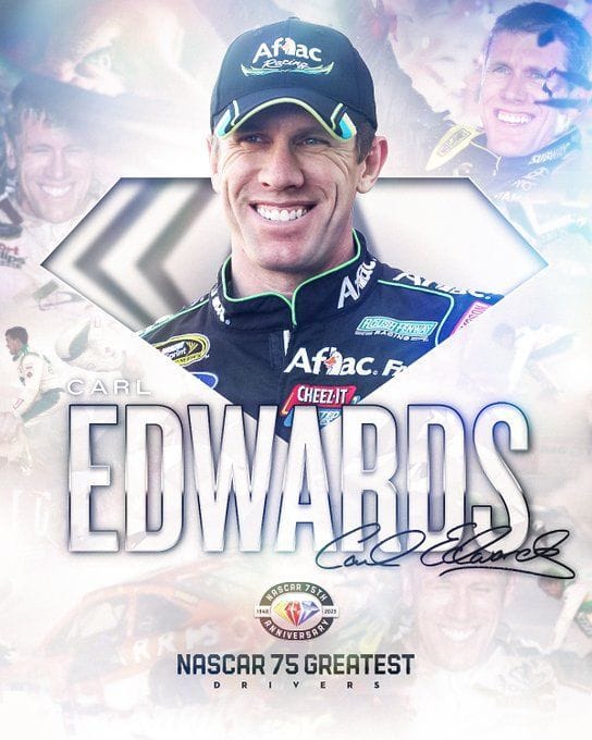 Who called Carl Edwards to inform his inclusion in NASCAR’s 75 Greatest ...