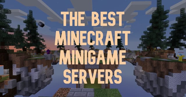 5 best Minecraft minigames servers in 2023