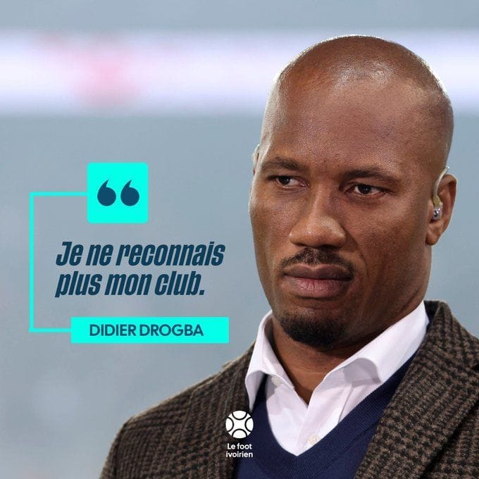 "I no longer recognize my club" - Didier Drogba makes dejected ...
