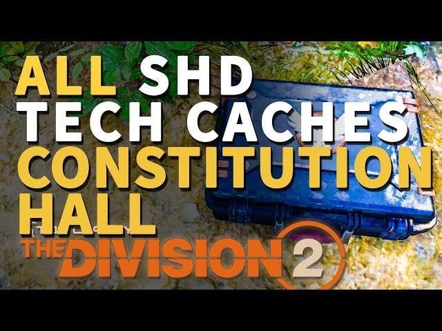 The Division 2 Constitution Hall SHD cache locations