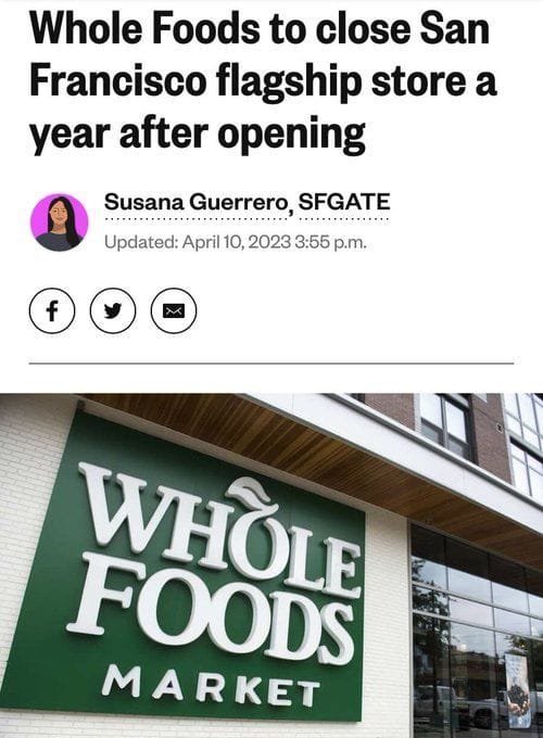 Why is San Francisco Whole Foods closing? Flagship store set to shut ...