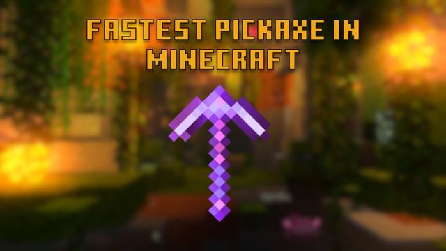 How to make Minecraft's fastest pickaxe