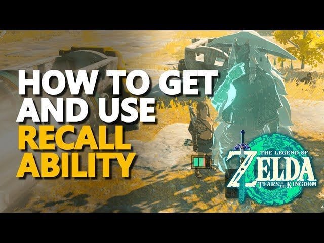 How to use the Recall ability in The Legend of Zelda Tears of the Kingdom