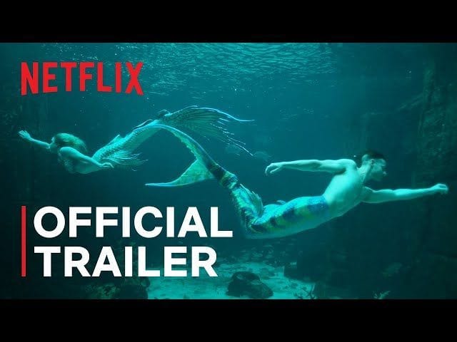 Merpeople release date, air time, and plot on Netflix