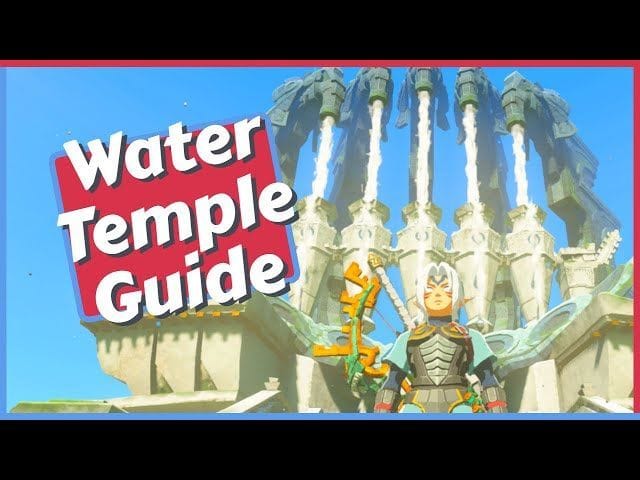 How to solve the Water Temple in The Legend of Zelda Tears of the Kingdom