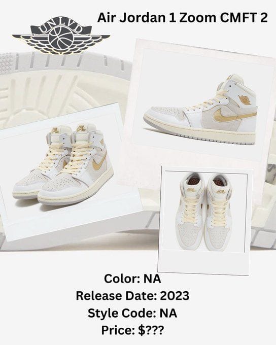 Nike’s Air Jordan 1 Zoom CMFT 2 "White Gold" Shoes: Everything we know ...
