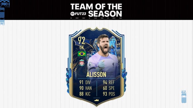 Alisson Becker Premier League TOTS SBC: FIFA 23 Alisson Becker Premier ...