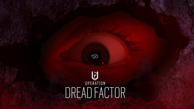Rainbow Six Siege Operation Dread Factor reveal date and more explored