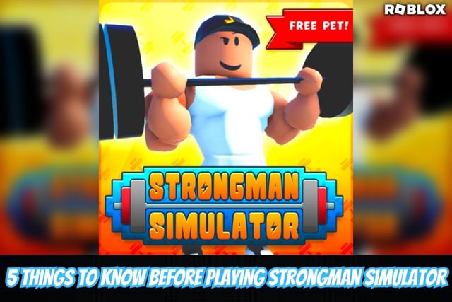 5 things you should know before playing Roblox Strongman Simulator