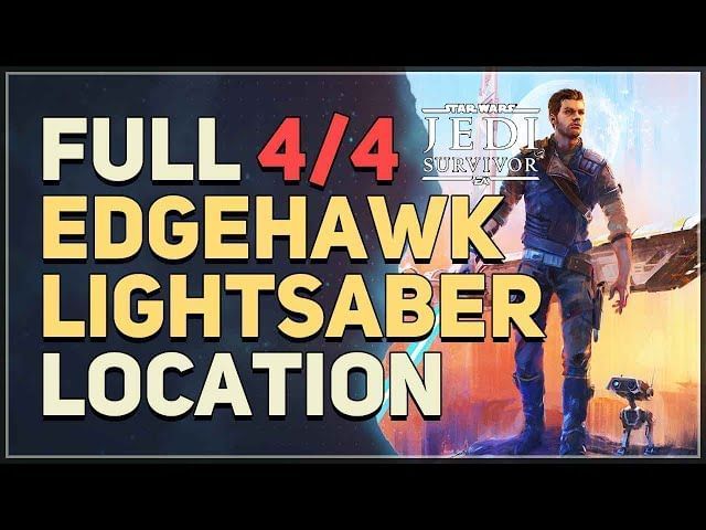 How to get Edgehawk lightsaber in Star Wars Jedi Survivor