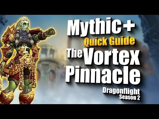 The Vortex Pinnacle: How to easily reach The Vortex Pinnacle dungeon in World of Warcraft ...