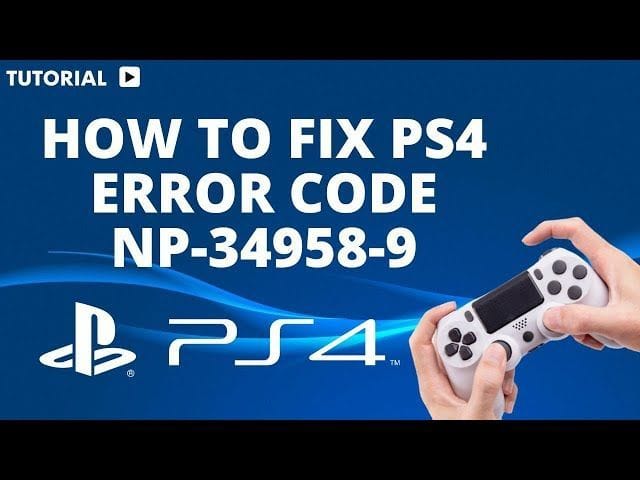 How to fix PS4 error code NP-34958-9? Possible fixes and workarounds explored