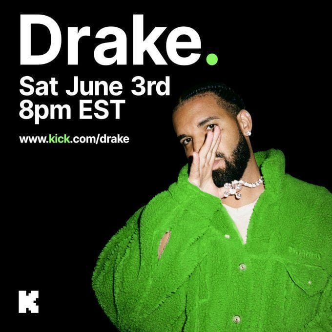 Drake's special Kick live stream: Date, time, how to participate in ...