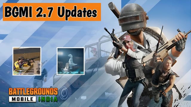 BGMI, Battlegrounds Mobile India, BGMI 2.7 Update: BGMI 2.7 Update ...