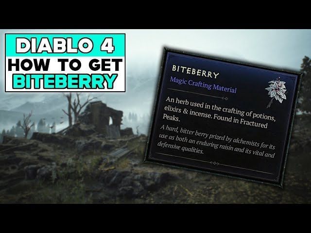 Where to find Biteberry in Diablo 4