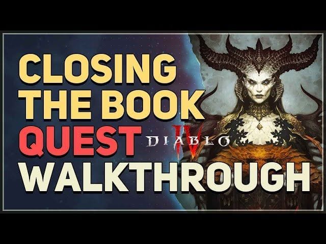How to complete the Diablo 4 Closing the Book quest easily