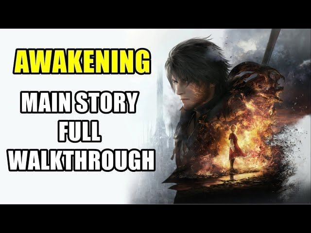 Final Fantasy 16 guide - Awakening walkthrough