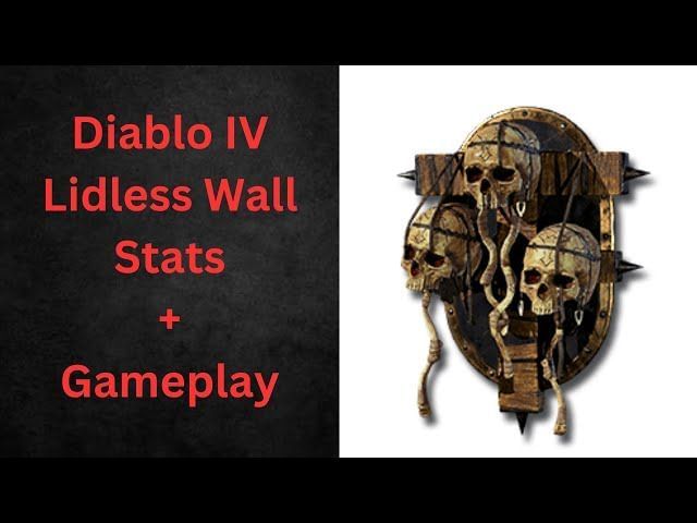 Diablo 4 Lidless Wall: How to get, Unique effects, Affixes, and more