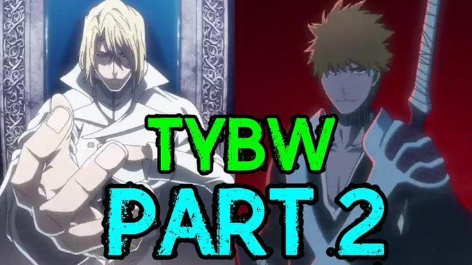 Bleach TYBW part 2 episode 1 preview reveals anime original scenes