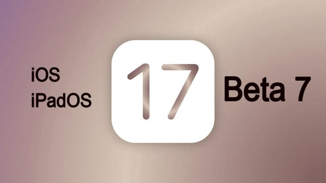 iOS 17 Beta 7 and iPadOS 17 Beta 7 rolled out: Release notes, download ...
