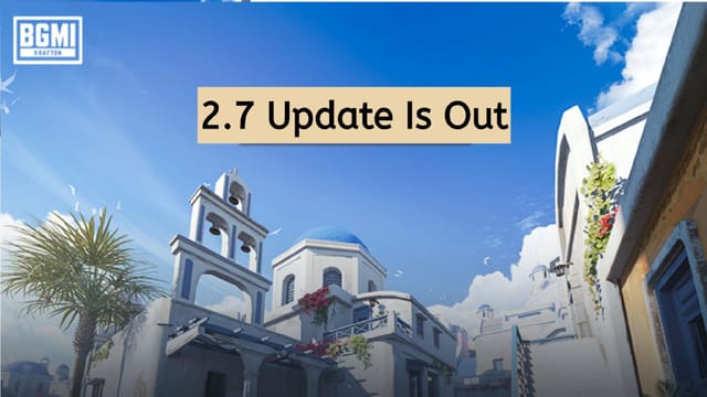 BGMI 2.7 update features: New A1 Royal Pass, ACE32 gun and more