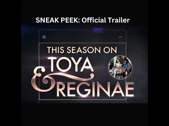 Toya & Reginae season 1: Where to follow Toya Johnson-Rushing and ...