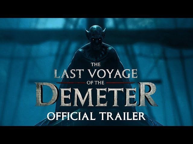 The Last Voyage of the Demeter: Where to watch, cast, plot, and ...