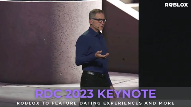 RDC 2023 Keynote: Roblox to feature dating experiences and more