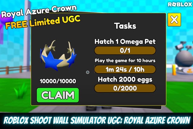 How to get the Royal Azure Crown in Roblox Shoot Wall Simulator?
