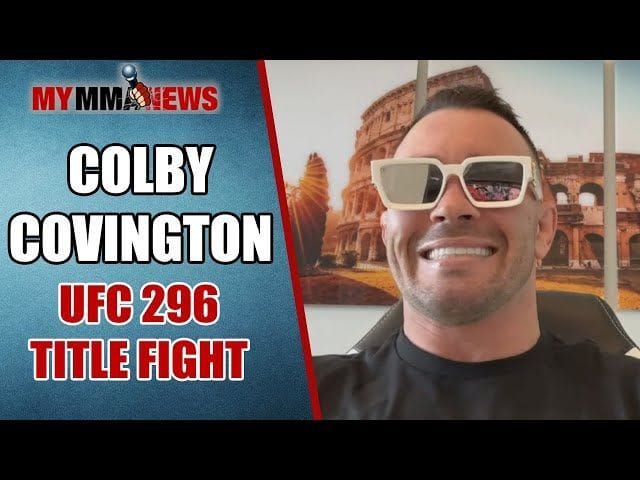 Colby Covington on Khabib Nurmagomedov's father: "Last time you called ...