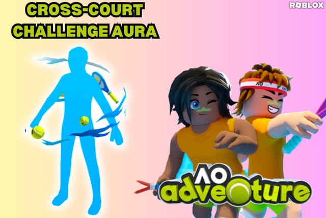 How to get the Cross-Court Challenge Aura in Roblox AO Adventure?