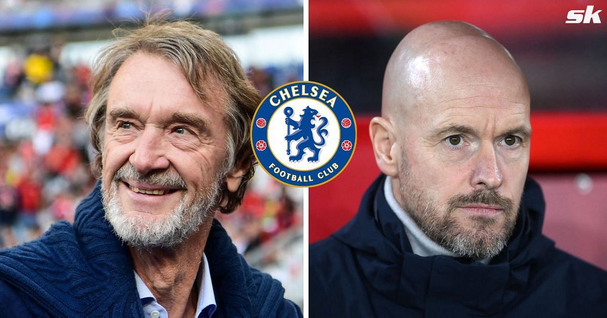 Sir Jim Ratcliffe Wants Former Chelsea Manager To Replace Erik Ten Hag