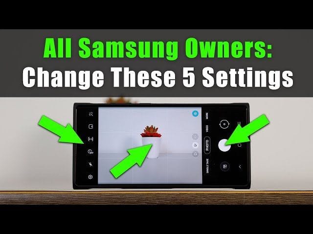 5 best camera features you need to enable on your Samsung Galaxy phones