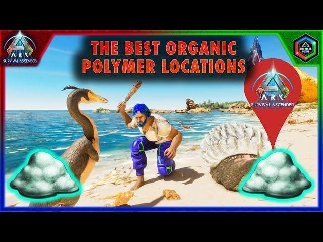 All ARK Survival Ascended Organic Polymer locations
