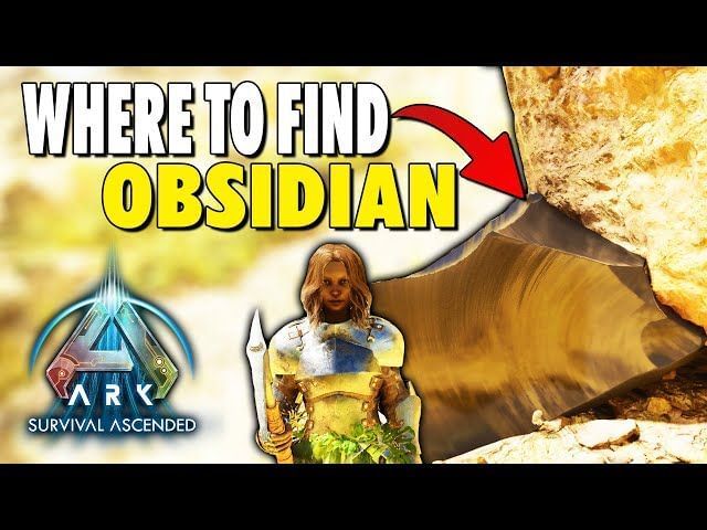 All ARK Survival Ascended Obsidian farm locations