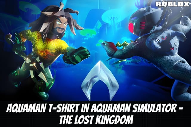 How to get the Aquaman T-shirt in Roblox Aquaman Simulator - The Lost ...