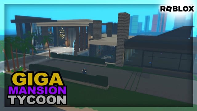 Everything you should know before playing Roblox Giga Mansion Tycoon