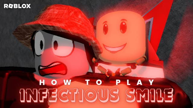 How to play Roblox Infectious Smile?