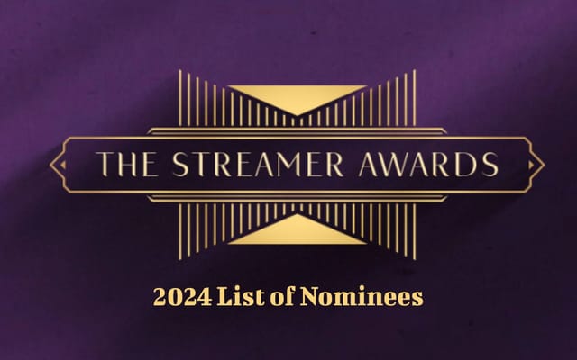 The Streamer Awards announces nominees for all categories: Full 2024 ...