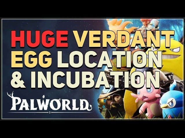How to get a Huge Verdant Egg in Palworld