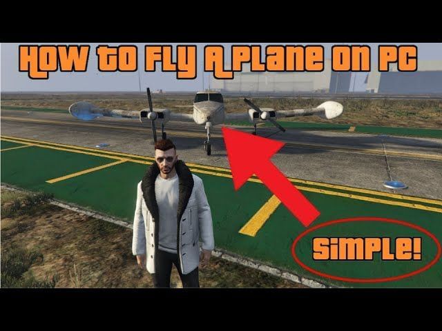 Beginner’s guide to flying planes in GTA 5 on PC