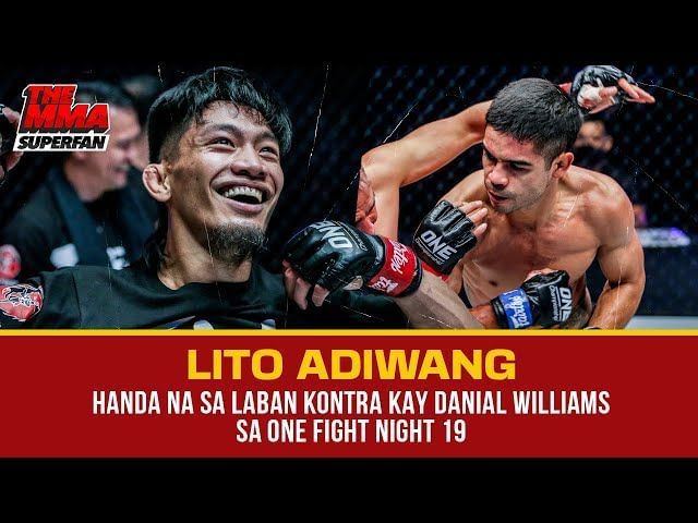 “Ready to put on a show” – Lito Adiwang prepared to go full steam ahead vs Danial Williams at ...